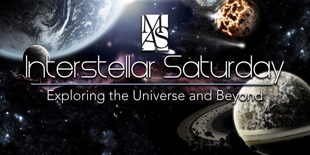Interstellar Saturday - An InterNational Astronomy Day Event - Museum ...