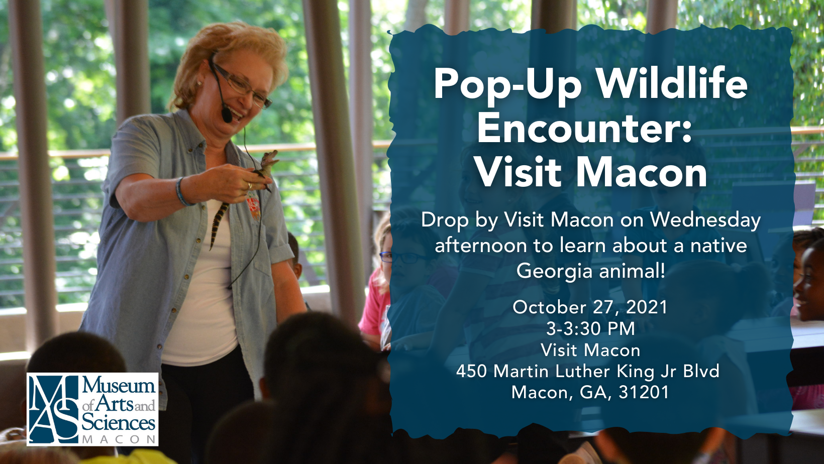Pop-Up Wildlife Encounter: Visit Macon - Museum of Arts and ...
